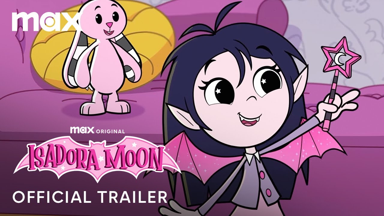 Isadora Moon | Official Trailer | Max Family - YouTube