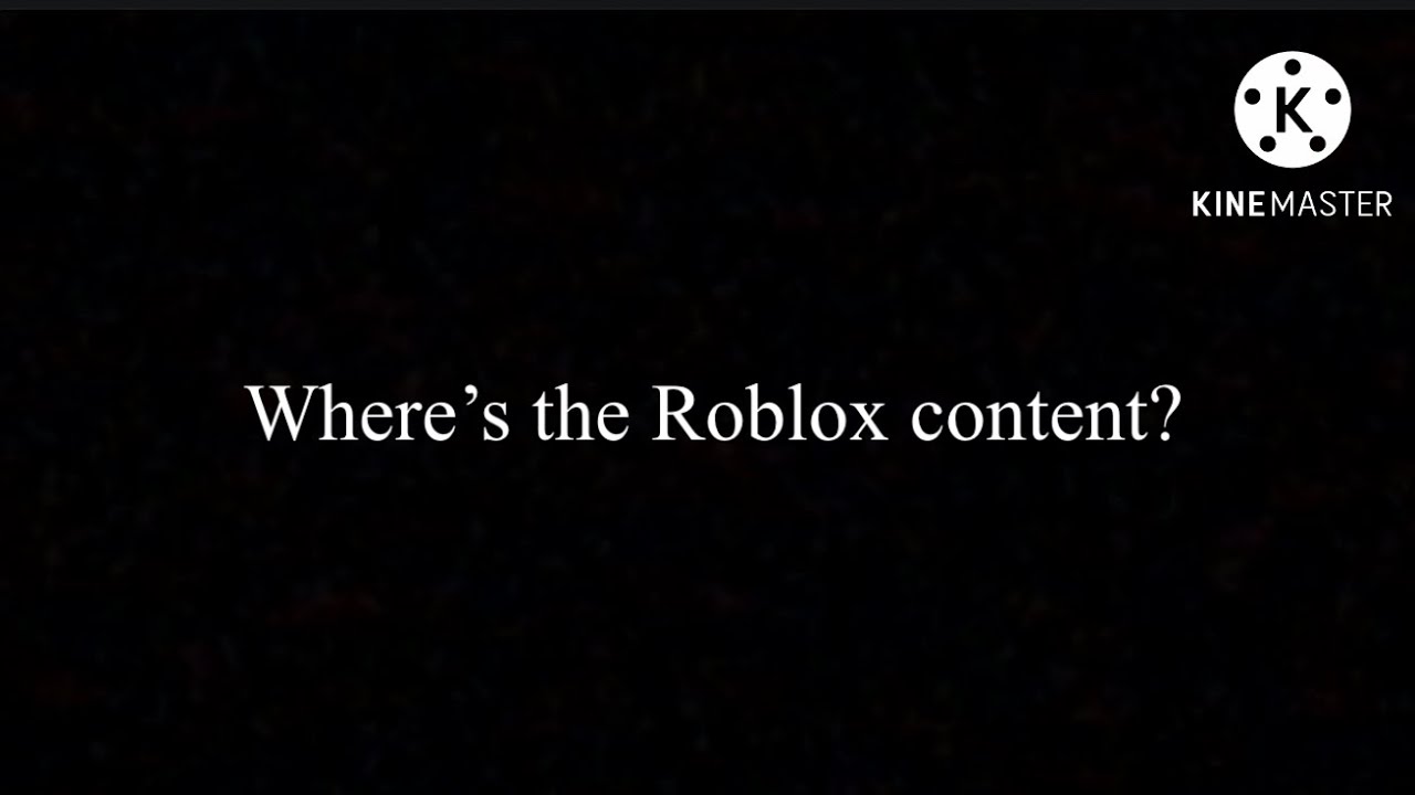“Where’s the Roblox content”? - YouTube