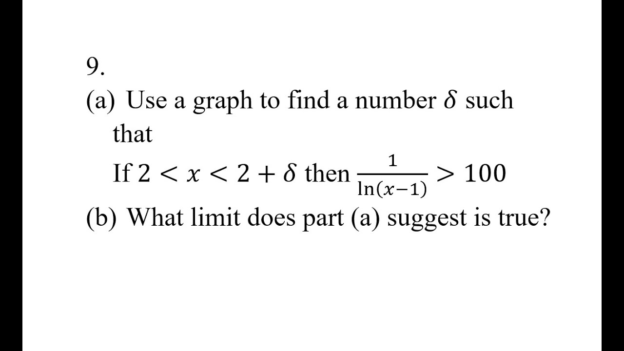 9 Use A Graph To Find A Number Such That a If 2 x 2 Then 1 ln x 9-use-a-graph-to-find-a-number-such-that-a-if-2-x-2-then-1-ln-x