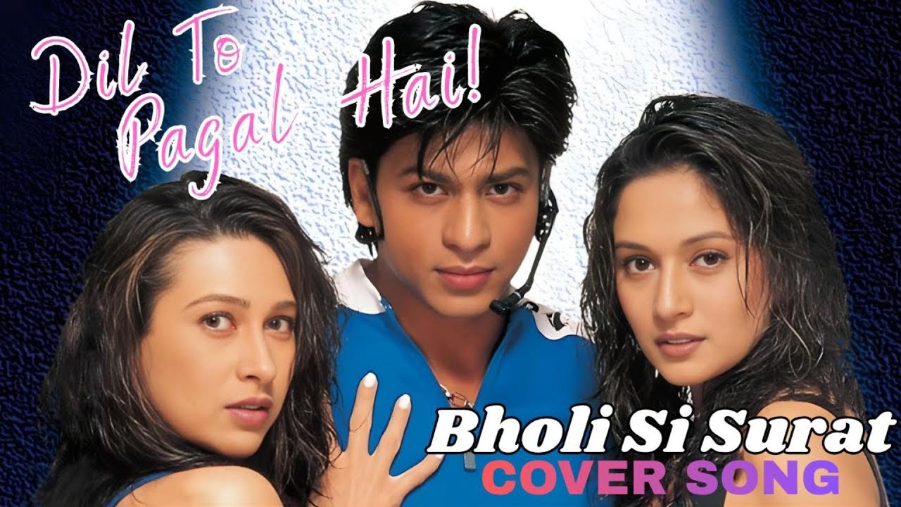 Bholi Si Surat | Dil To Pagal Hai | Shah Rukh Khan, Madhuri Dixit ...