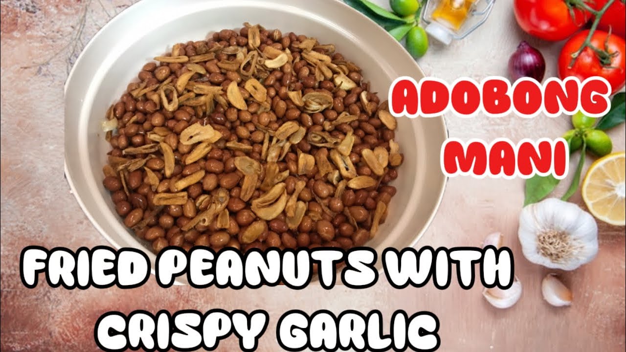 ADOBONG MANI WITH CRISPY GARLIC -PANLASANG PINOY PWEDENG PANG NEGOSYO ...