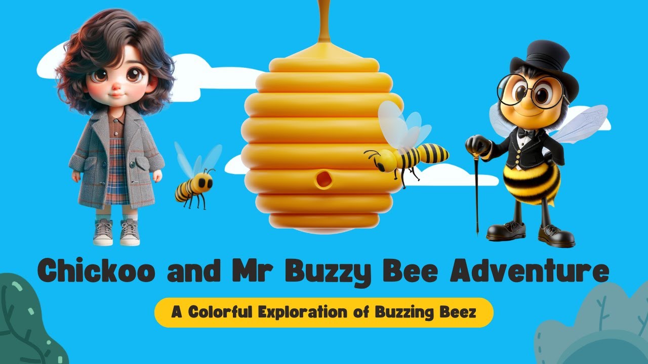 Mr. Buzzy Bee and Chickoo's World Bees Day Adventure! | Fun ...