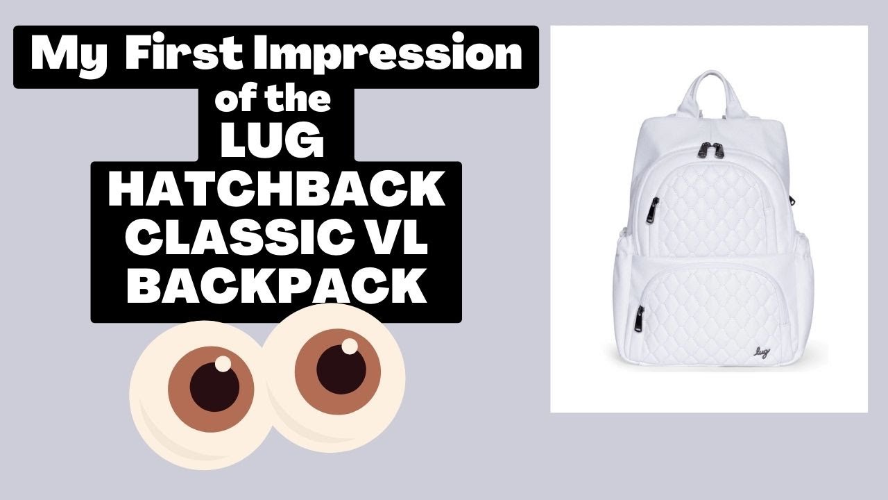 My First Impression of The Lug Hatchback Classic VL (vegan leather ...