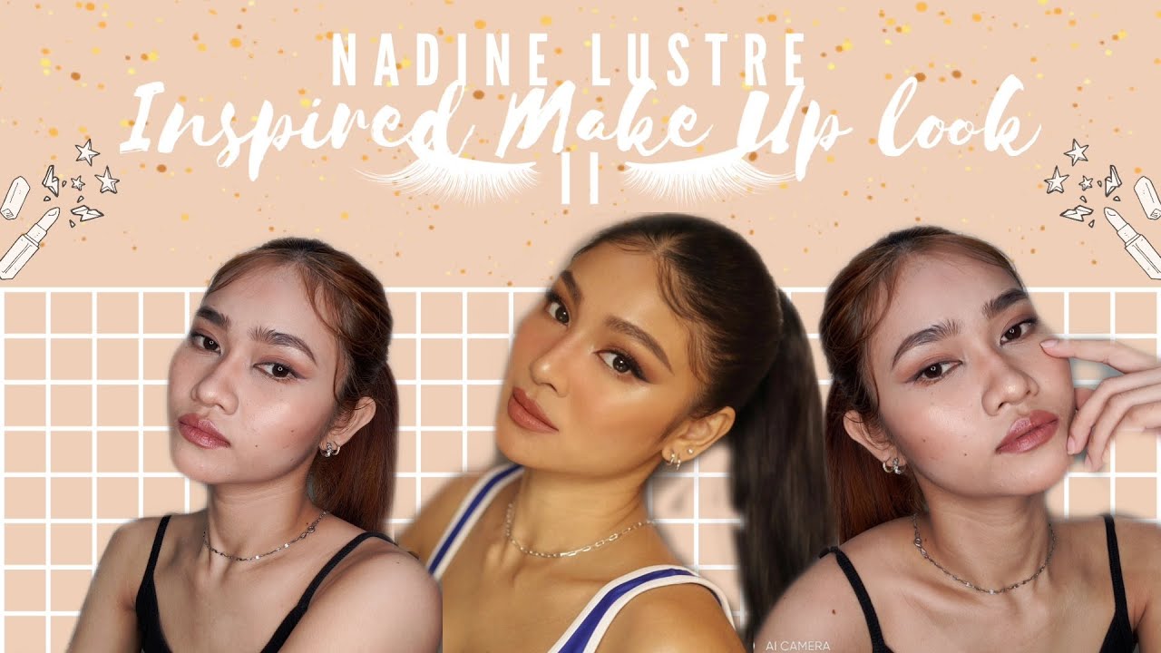 Nadine Lustre Inspired Make up look ll - YouTube