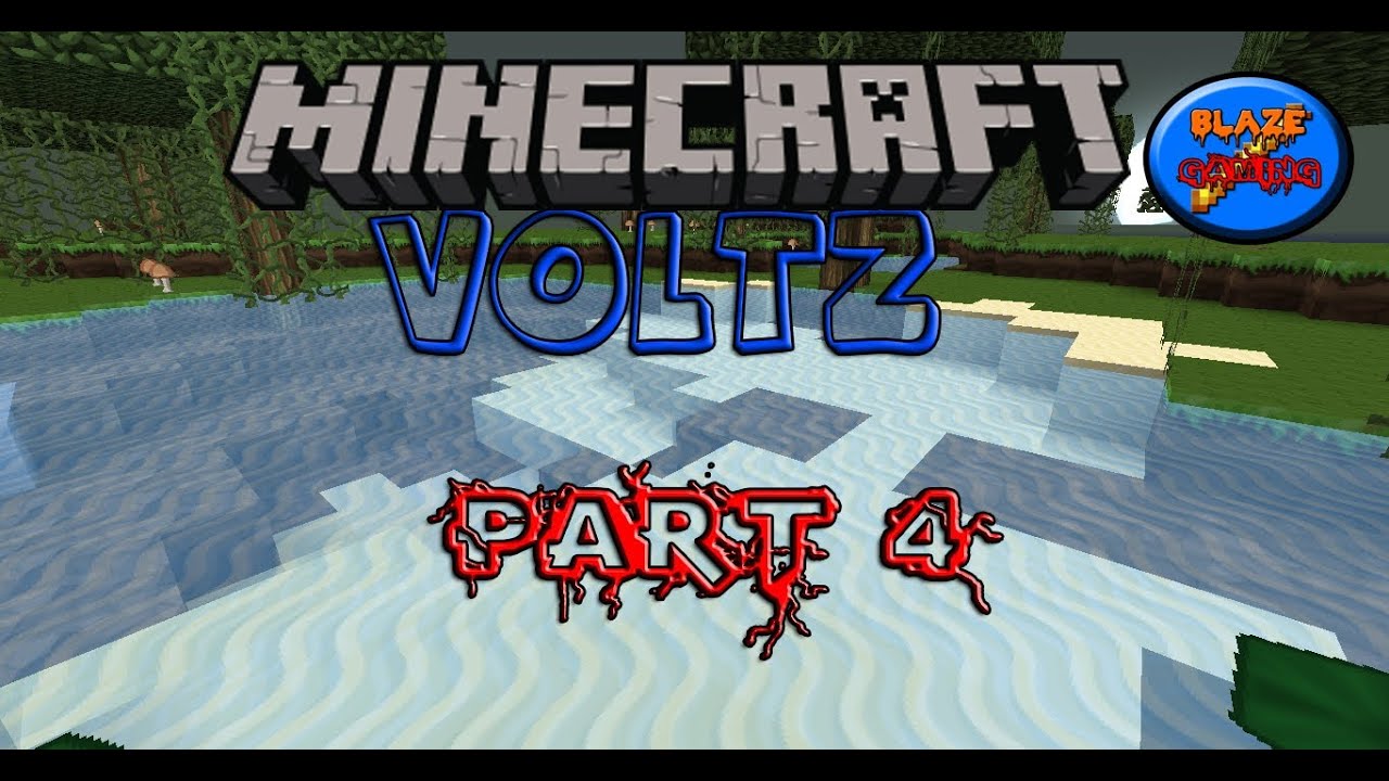 Let's Play Minecraft Voltz Part 4 (Season 1) - YouTube