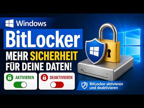 Windows BitLocker - Mehr Sicherheit für deine Daten! (BitLocker aktivieren und deaktivieren)