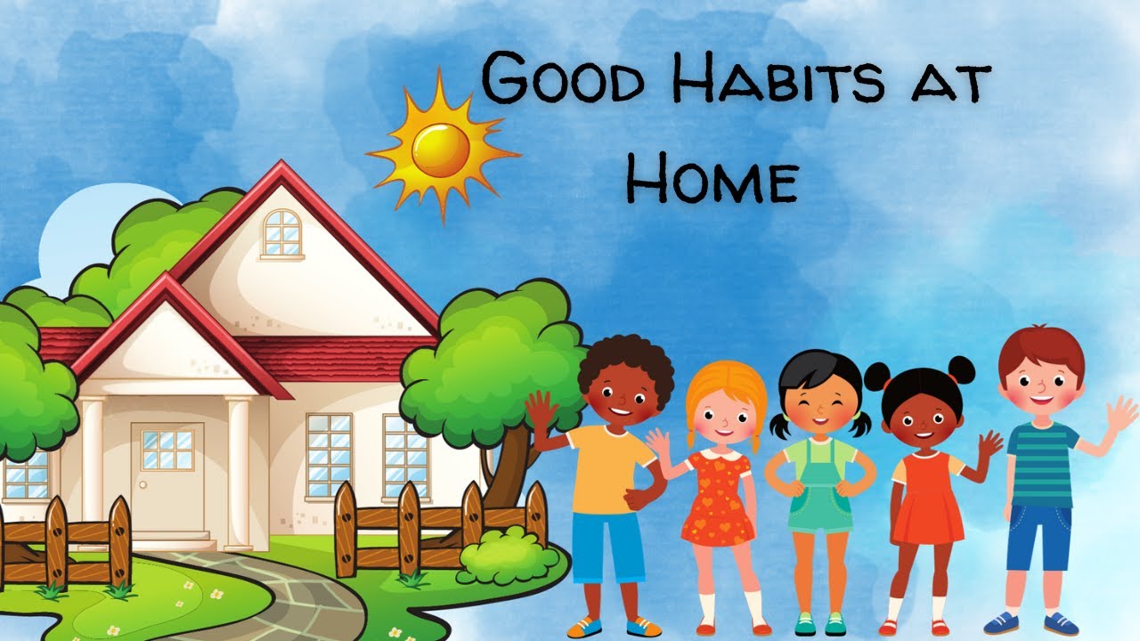 Good Habits at Home |learning kids| |for children in daily life ...