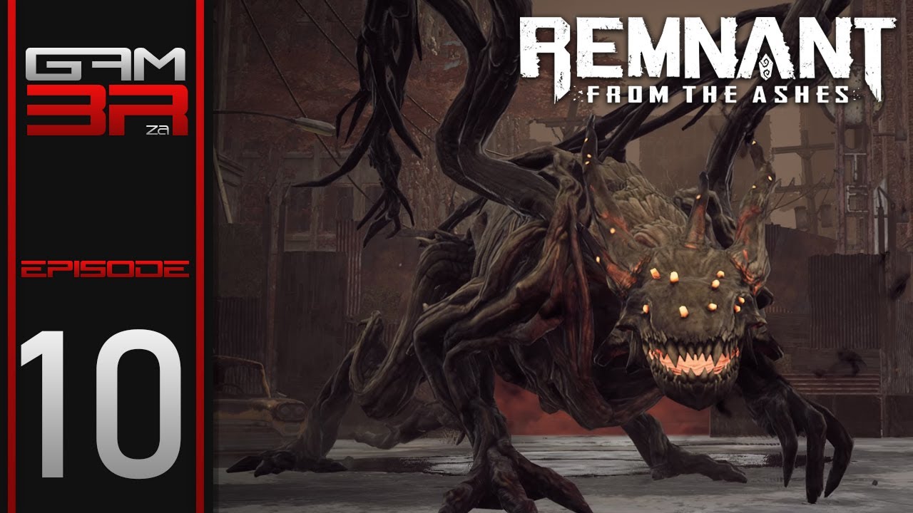 REMNANT: From the ashes | Episode 10 | Conquering Riptide and the Singe ...