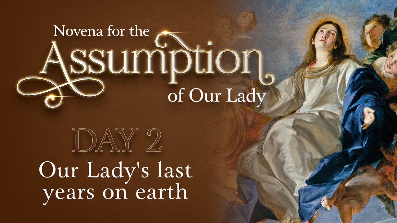 Day 2 | Novena for the Assumption of Our Lady - YouTube