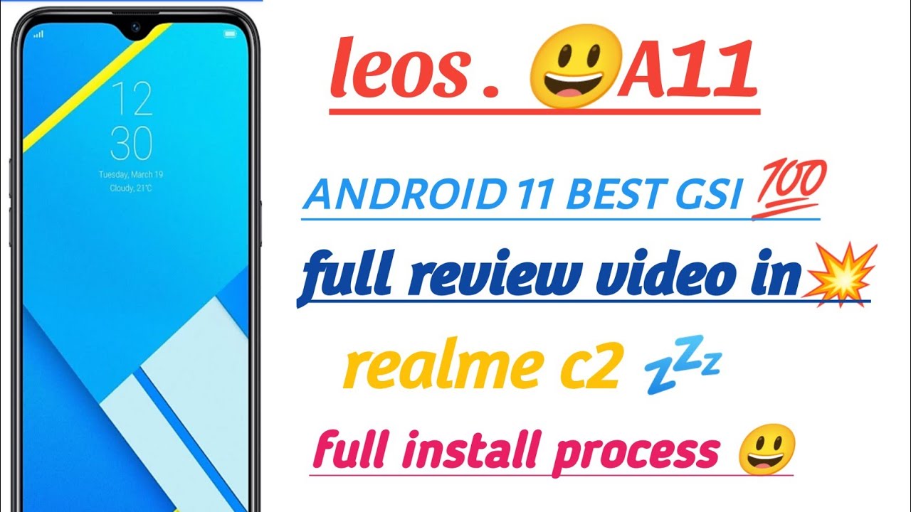 leos a11 custom rom android 11 in realme c2 and any project treble ...