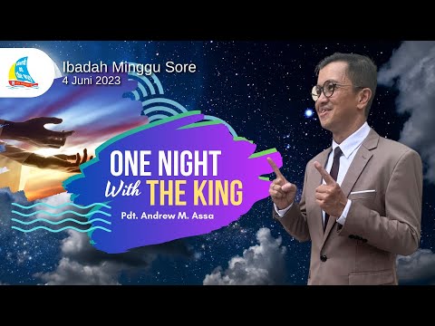 ONE NIGHT WITH THE KING - Pdt. Andrew M. Assa - YouTube