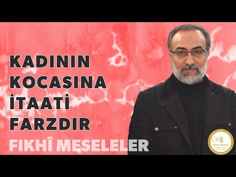 Ebubekir Sifil - Kadının Kocasına İtaati Farzdır