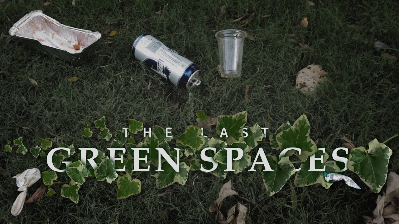 The Last Green Spaces: A Battle Against Garbage | Ethos Films ...