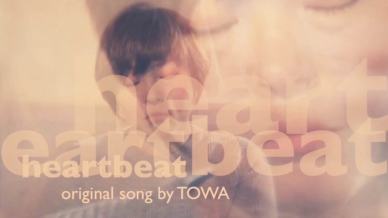 ORIGINAL SONG “heartbeat” - YouTube