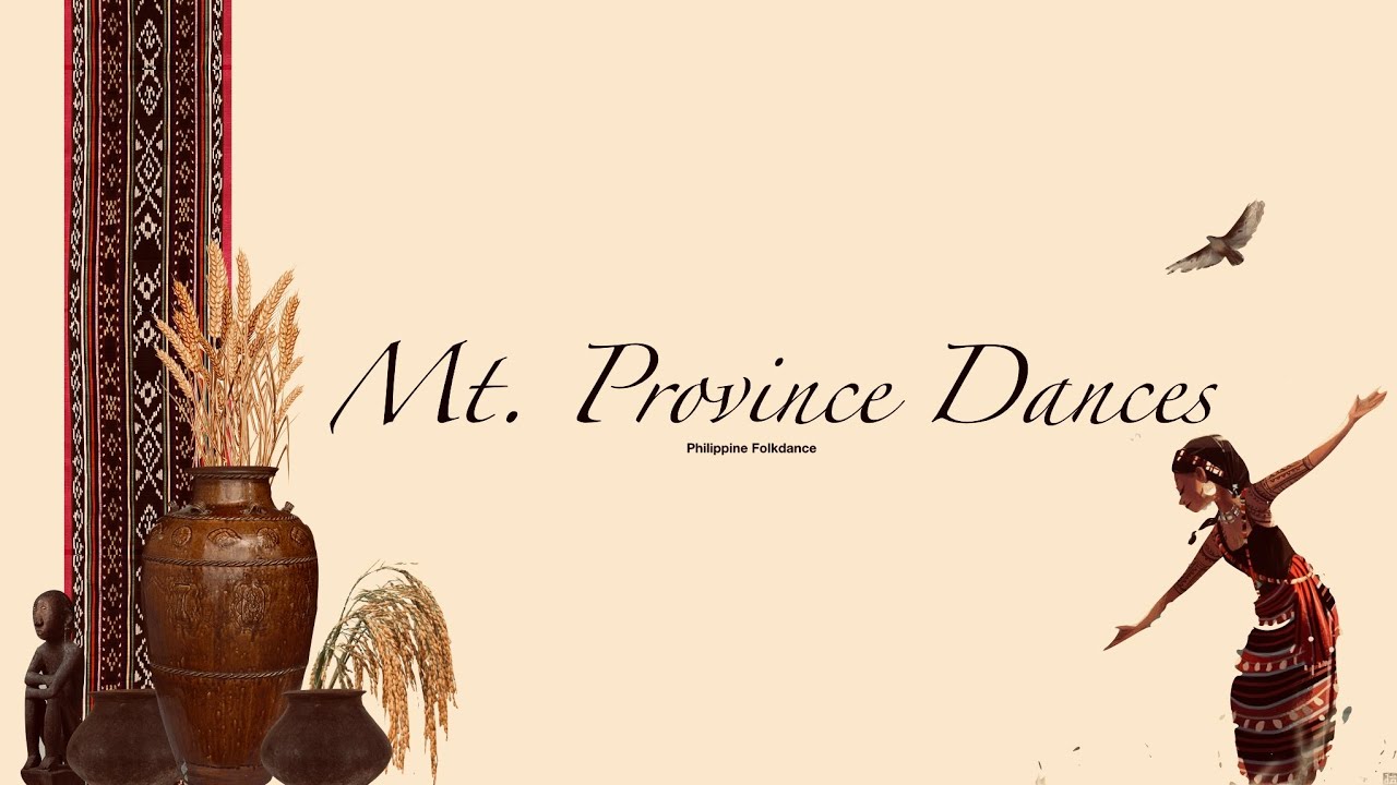 PART 2: Philippine Folk Dances🇵🇭: Mt. Province Dances and Muslim Dances ...