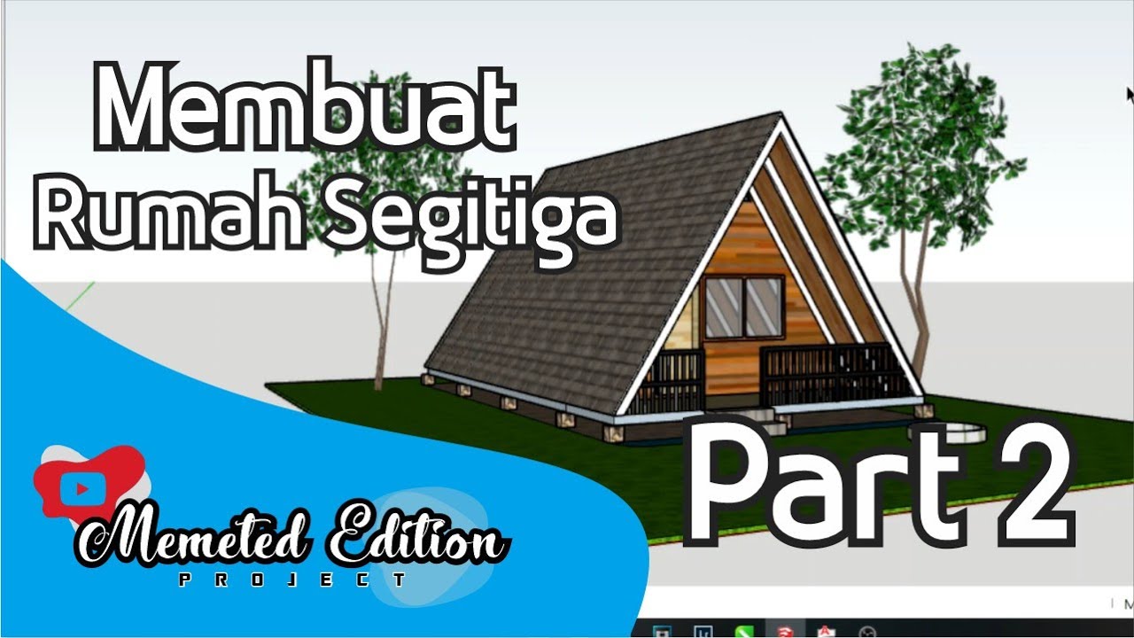 MEMBUAT RUMAH SEGITIGA | HOW TO MAKE TRIANGLE HOUSE DESIGN PART 2 - YouTube