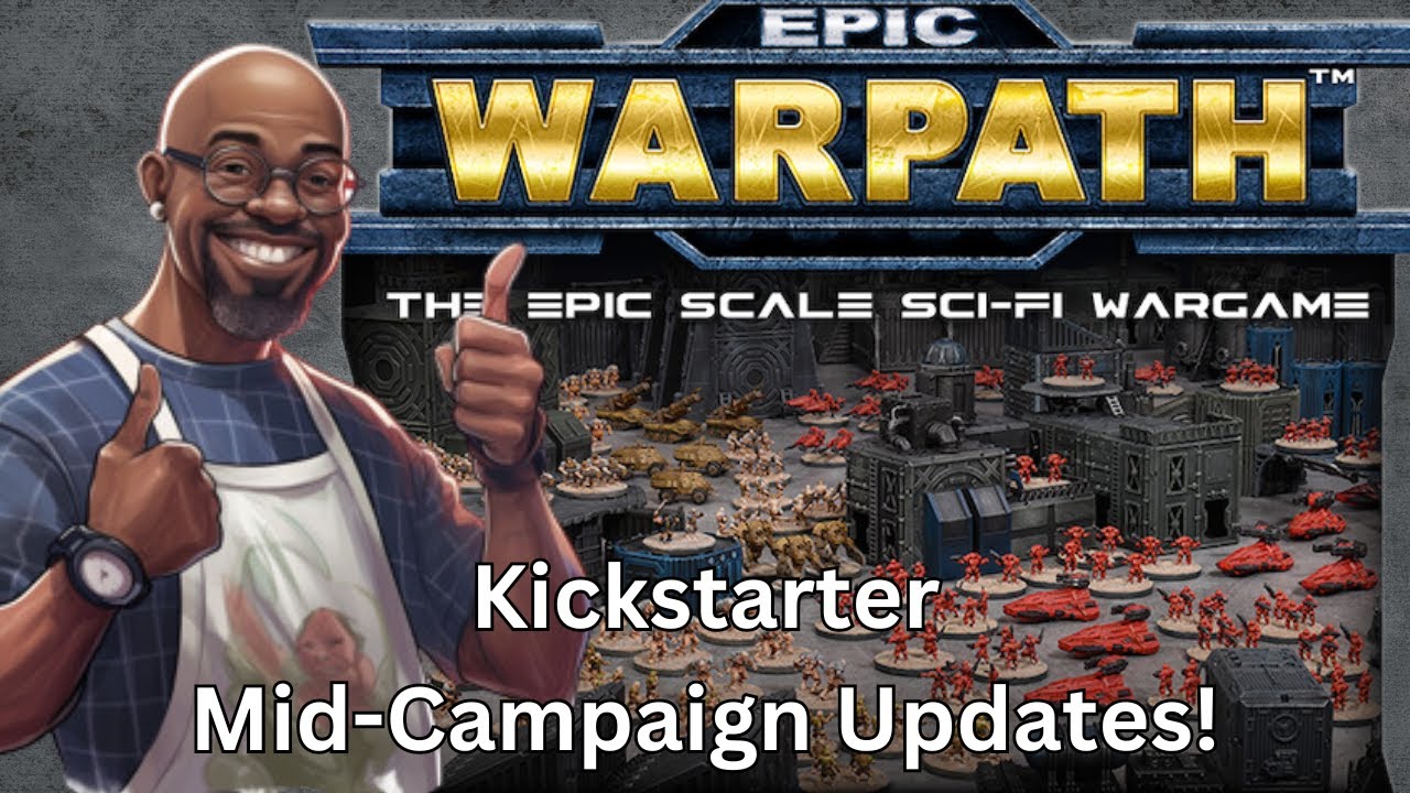 Mid-Campaign Update for @manticgames' Epic Warpath Kickstarter! - YouTube
