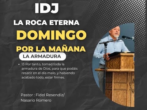 09/22/24) EN VIVO | IDJ Roca Eterna | Pastor Fidel Resendiz - YouTube