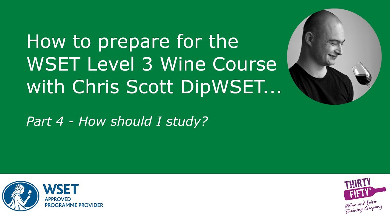 WSET Level 3 Award in Wines Pre-Course Preparation: Part 4: How should ...