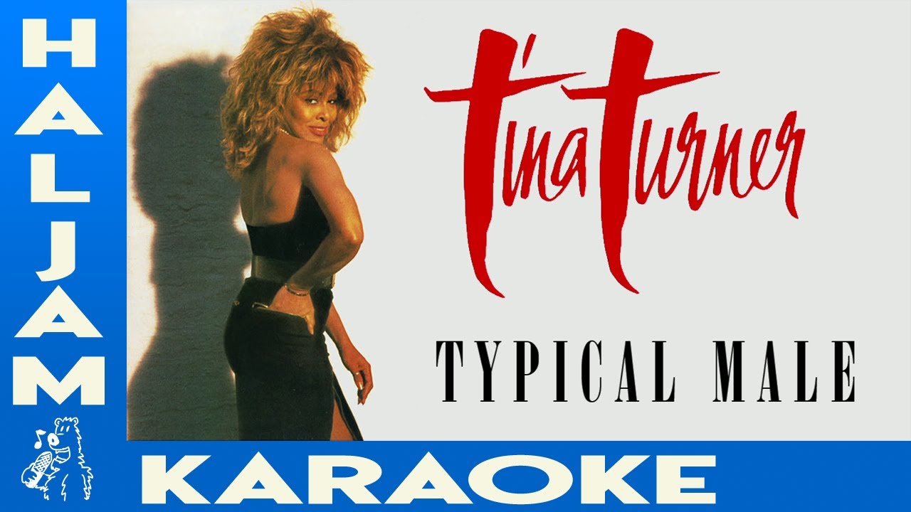 Tina Turner - Typical Male (karaoke) - YouTube