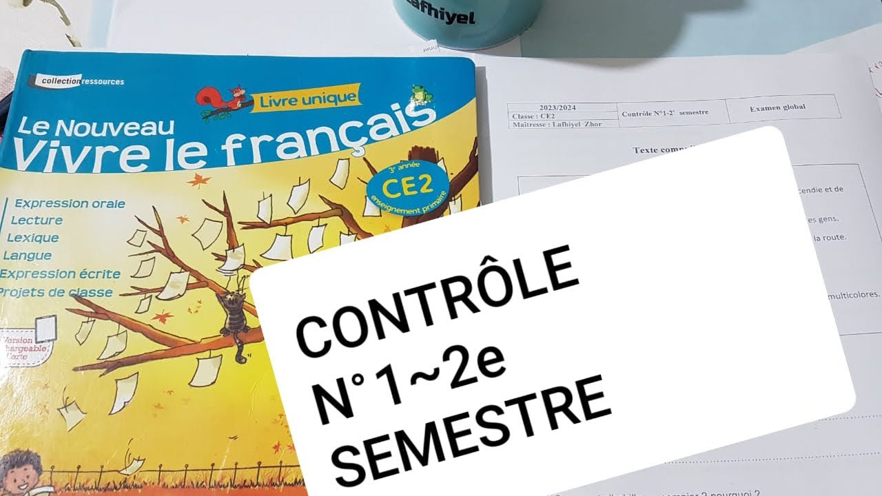 CONTRÔLE N°1~2e SEMESTRE Le nouveau vivre le français CE2 - YouTube