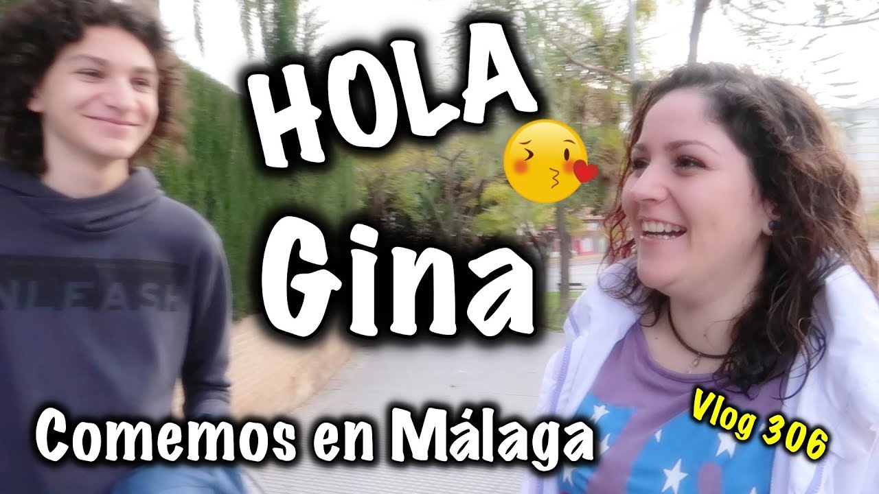 Vamos a comer a Málaga con Gina Vlog 306 Alicia Cuenta - YouTube