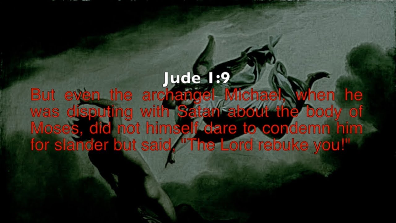 The Secret Meaning of Jude 1:9 Archangel Michael and Satan on Moses ...