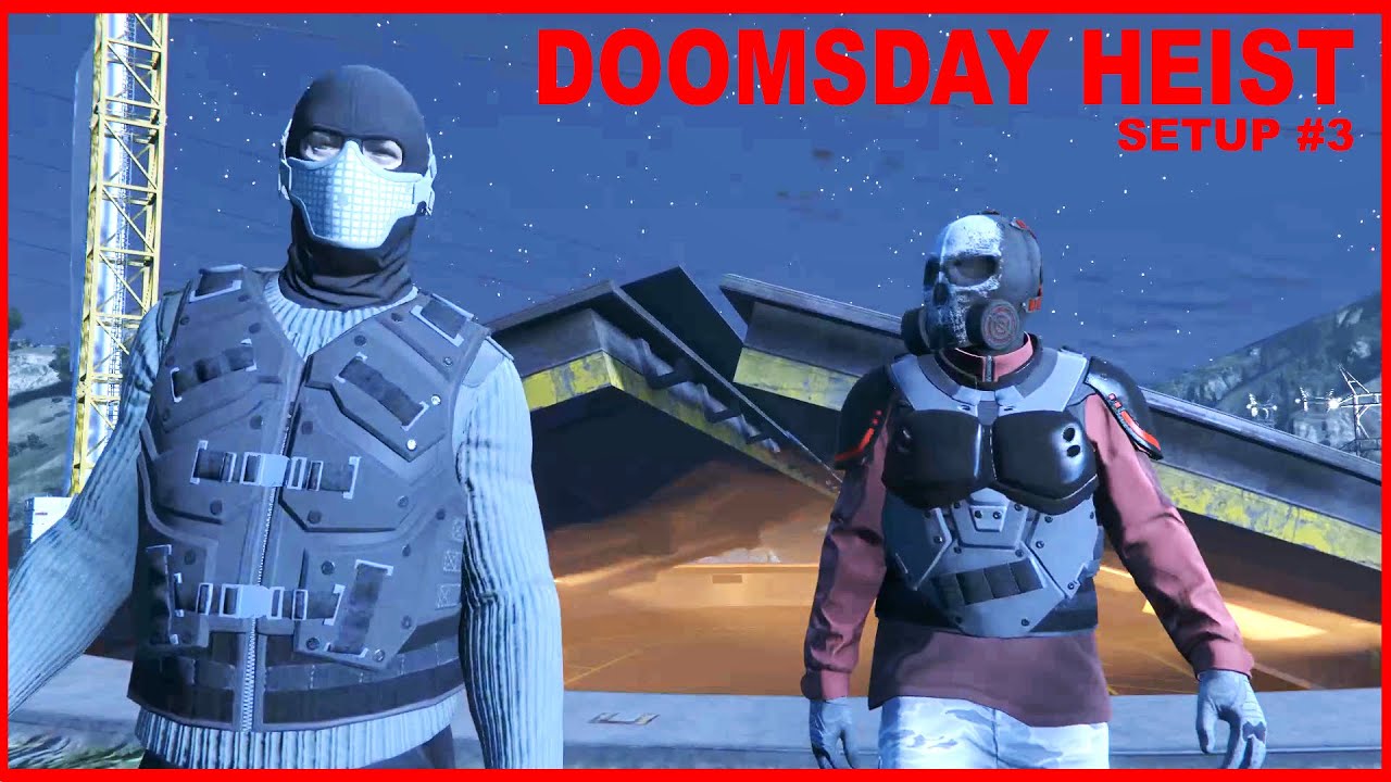 Doomsday Heist - Setup #3 - YouTube