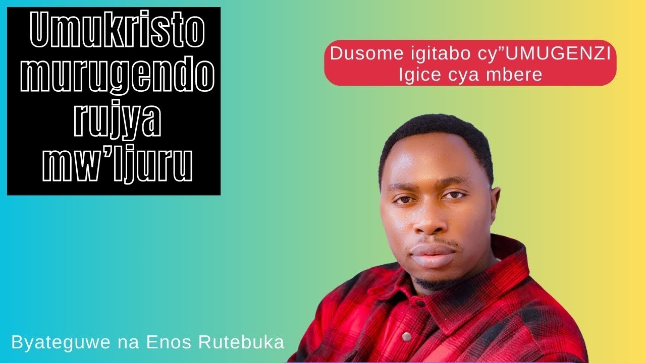 Igitabo cy'UMUGENZI cg cya MUKIRISITO - YouTube