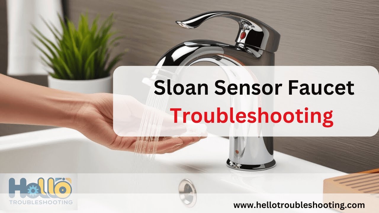 Fix Your Sloan Sensor Faucet Fast: Top Troubleshooting Tips - YouTube