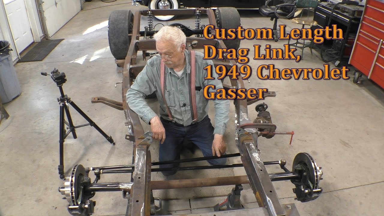 Custom Length Drag Link, 1949 Chevrolet Gasser - YouTube