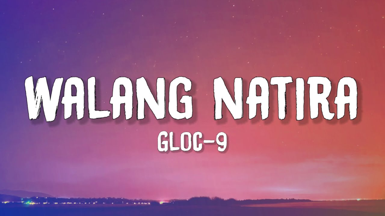Gloc-9 - Walang Natira (Lyrics) - YouTube