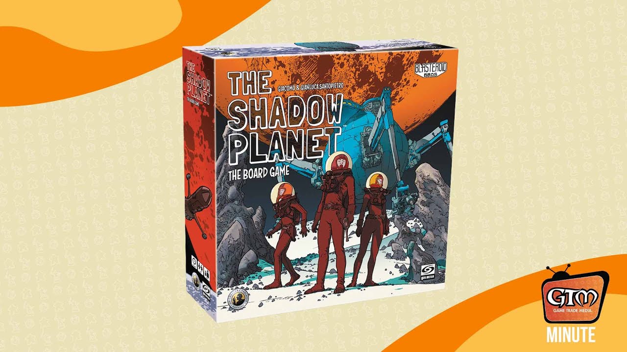 The Shadow Planet: The Board Game | Game Trade Minute | (A 60 Second ...