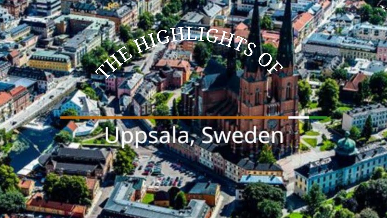 The Highlights of Uppsala, Sweden - YouTube