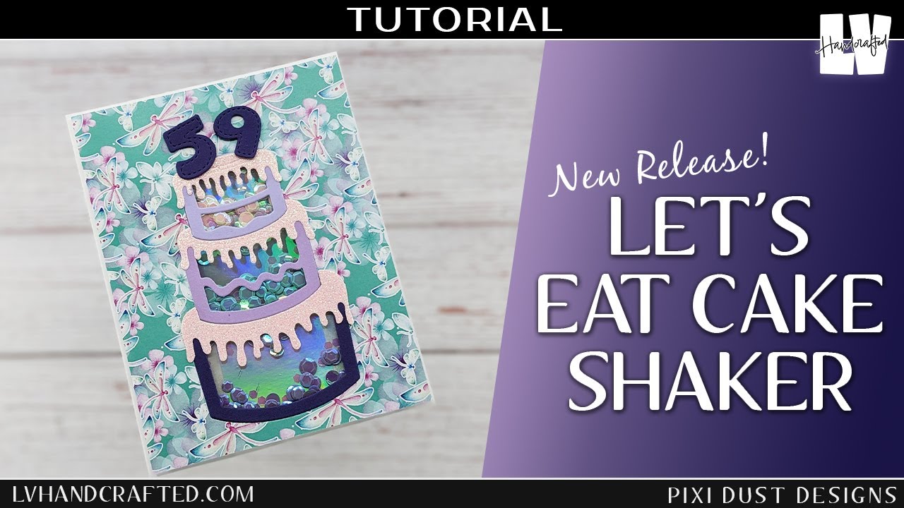 New Release! Cake Shaker Card Featuring Pixi Dust Designs - YouTube