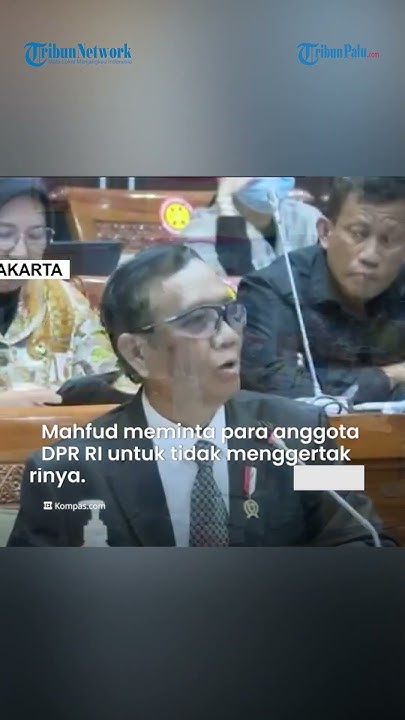 Mahfud MD Naik Pitam Saudara Jangan Gertak gertak, Saya Bisa Gertak Juga - YouTube