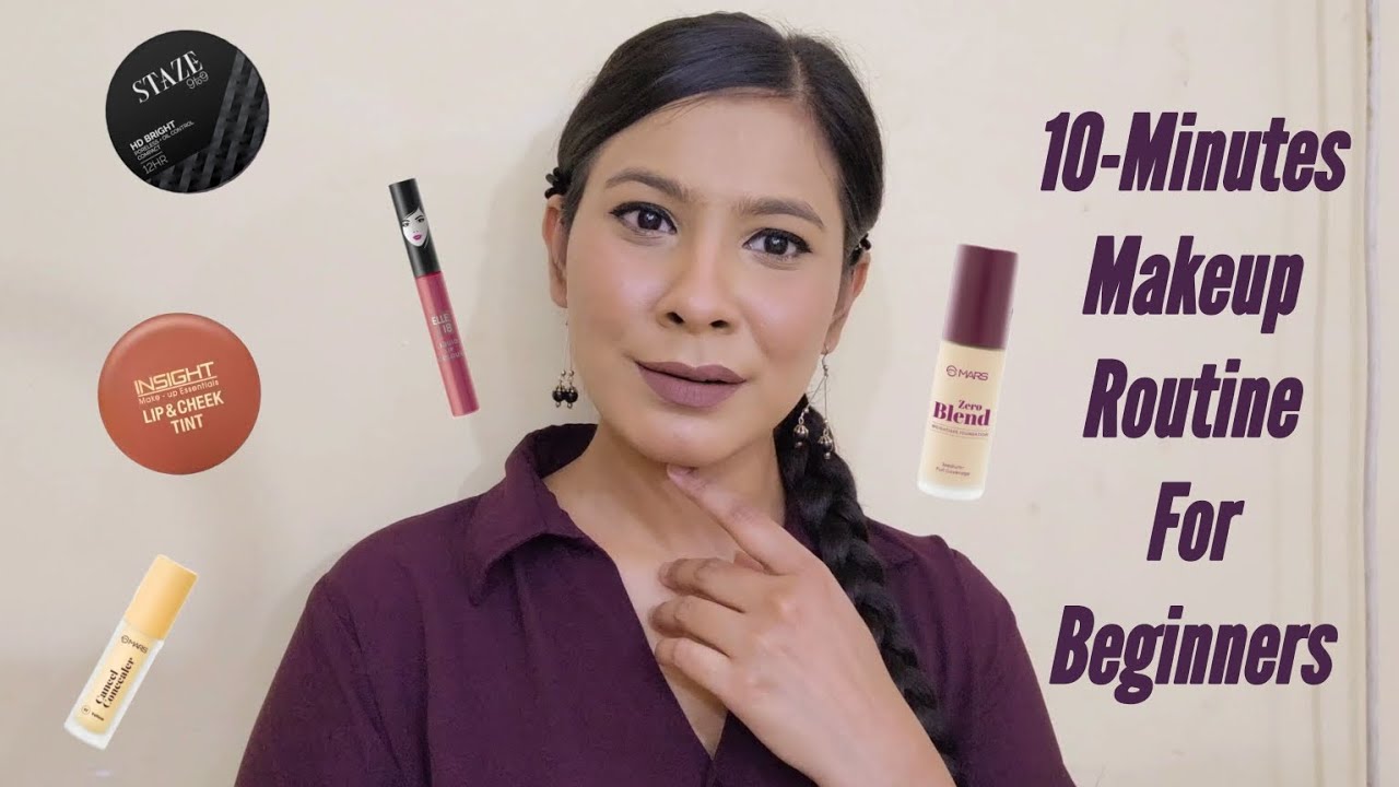 10-Minutes Makeup Routine For Beginners (Step By Step Simple Makeup ...