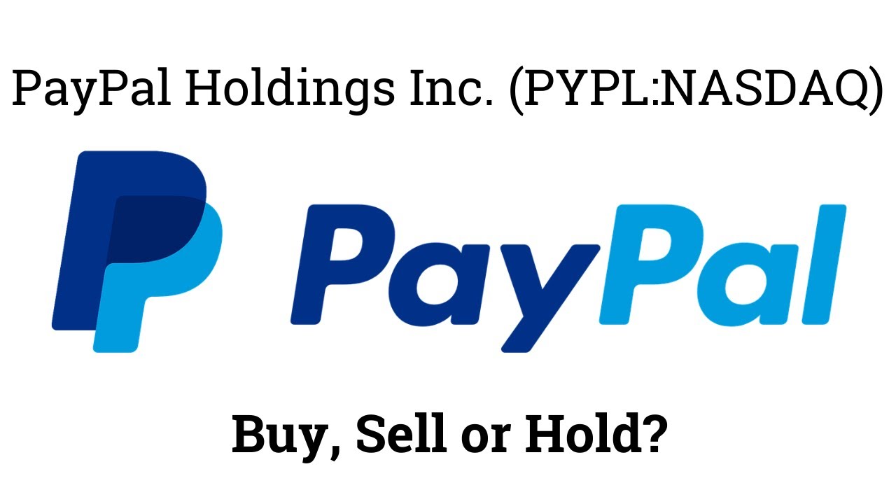 Your Stock Our Take PayPal Holdings Inc. (PYPL:NASDAQ) - YouTube