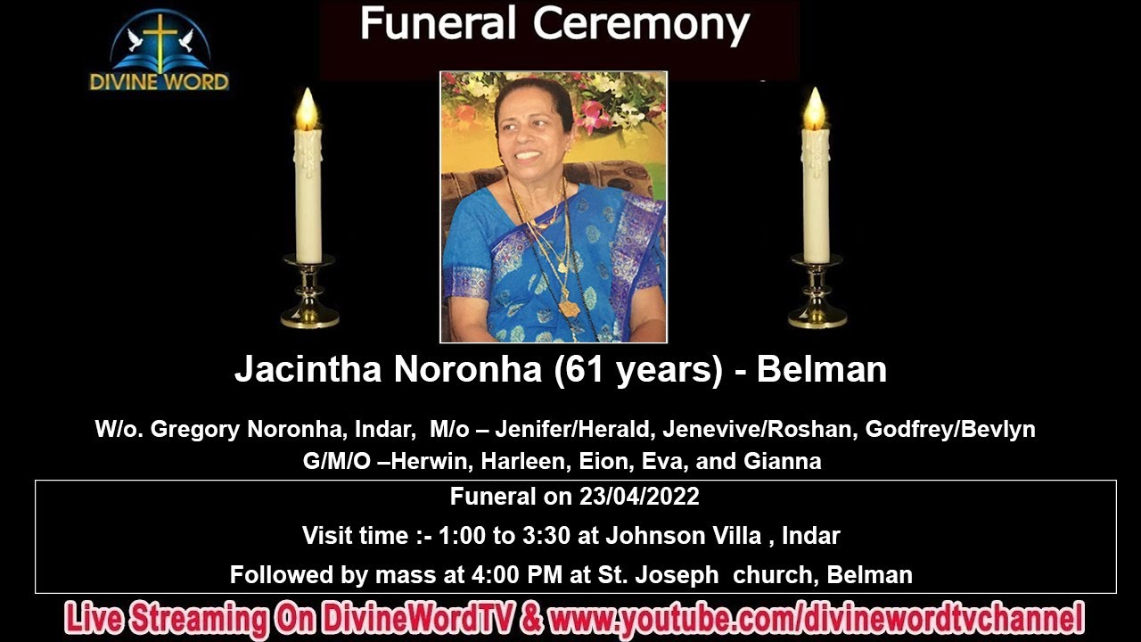 LIVE - Funeral Ceremony of Jacintha Noronha (61) - Belman - YouTube
