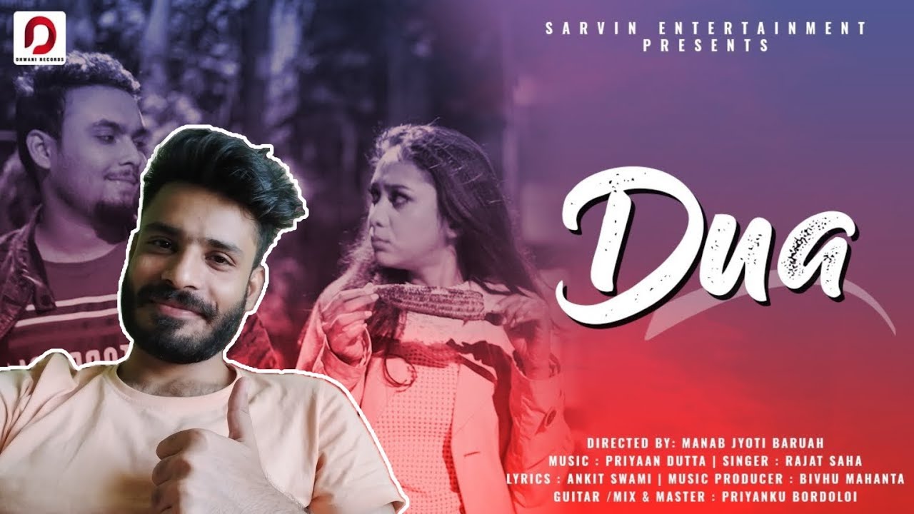 Dua song l Reaction | Rajat Saha | Ankit Swami | Priyaan Dutta |2020 ...