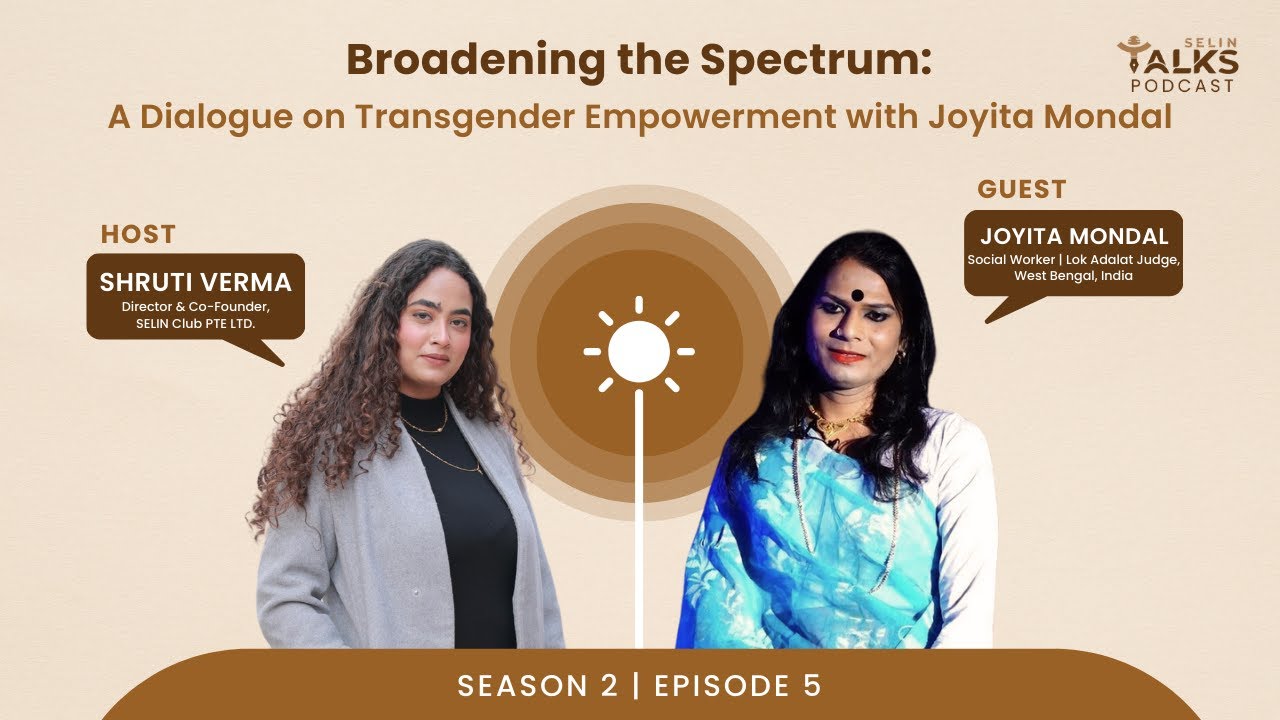 A Dialogue on Trans Empowerment with Joyita Mondal | Shruti Verma | Ep ...