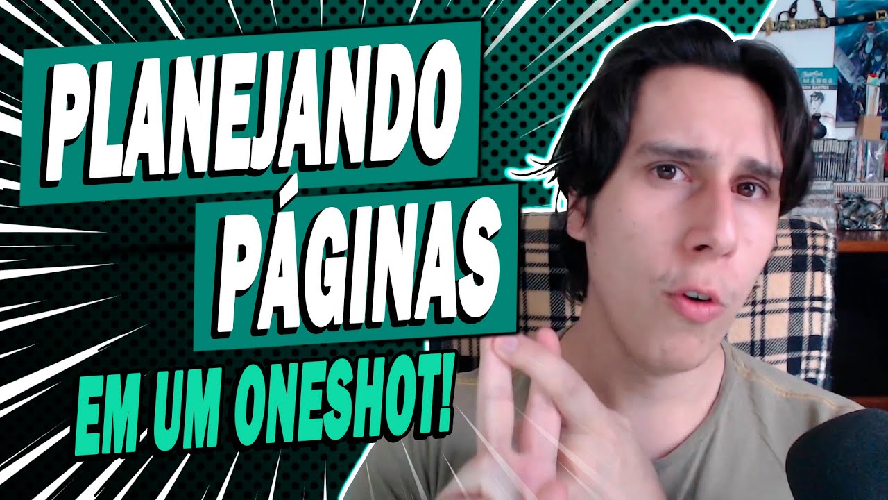 Como PLANEJAR as páginas do seu ONESHOT - YouTube