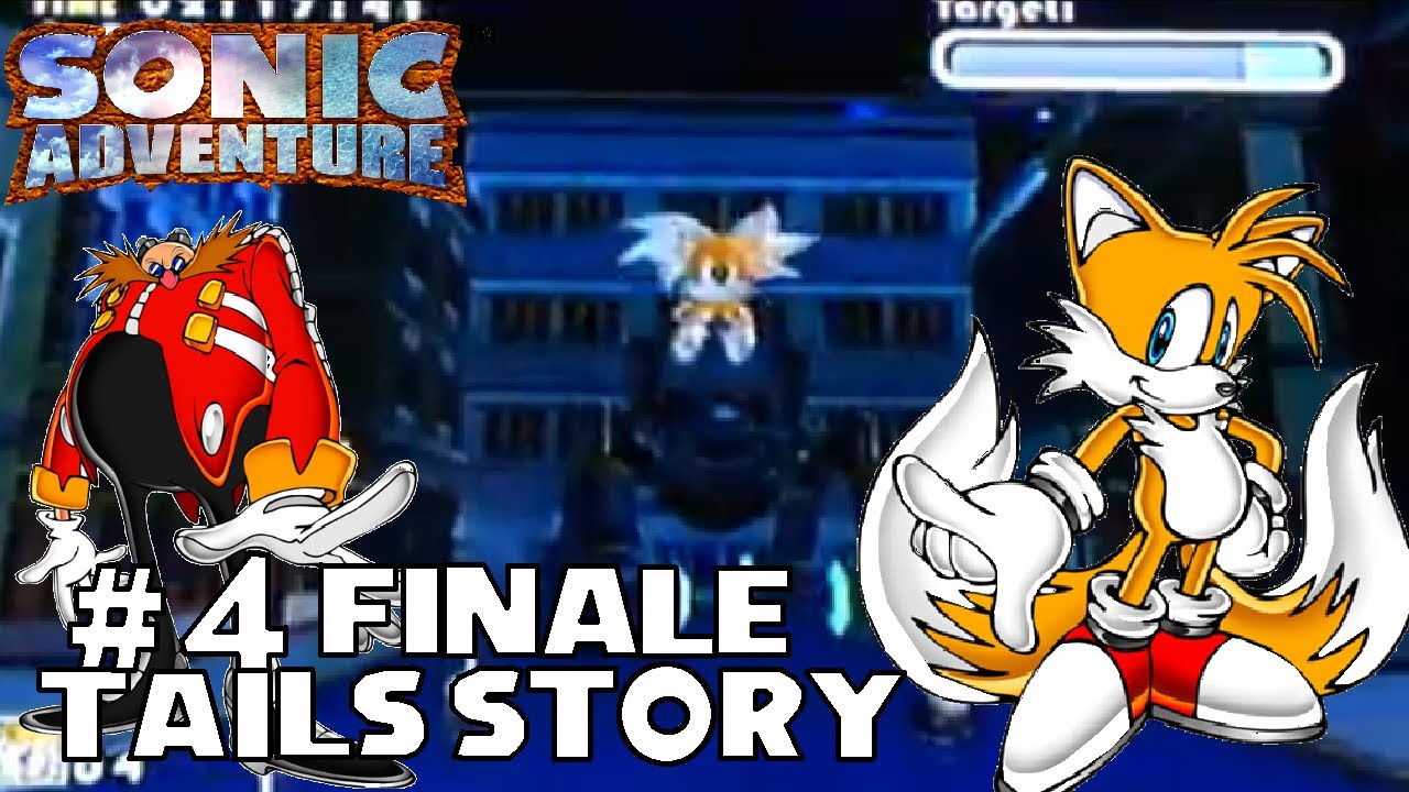 Let's Play Sonic Adventure - Tails Story - Part 4 FINALE - YouTube