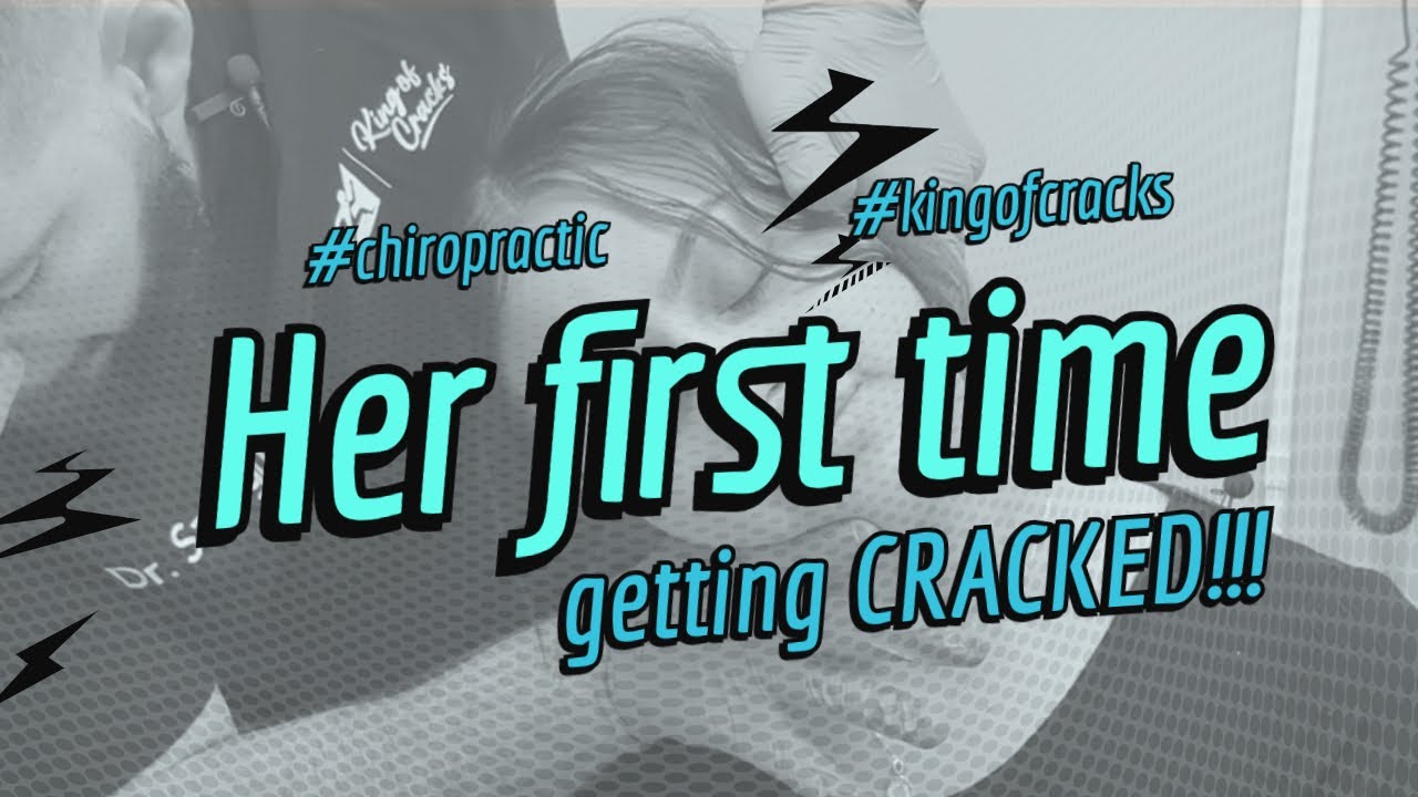 *HER FIRST TIME GETTING CRACKED* 😬 #chiropractor #kingofcracks - YouTube