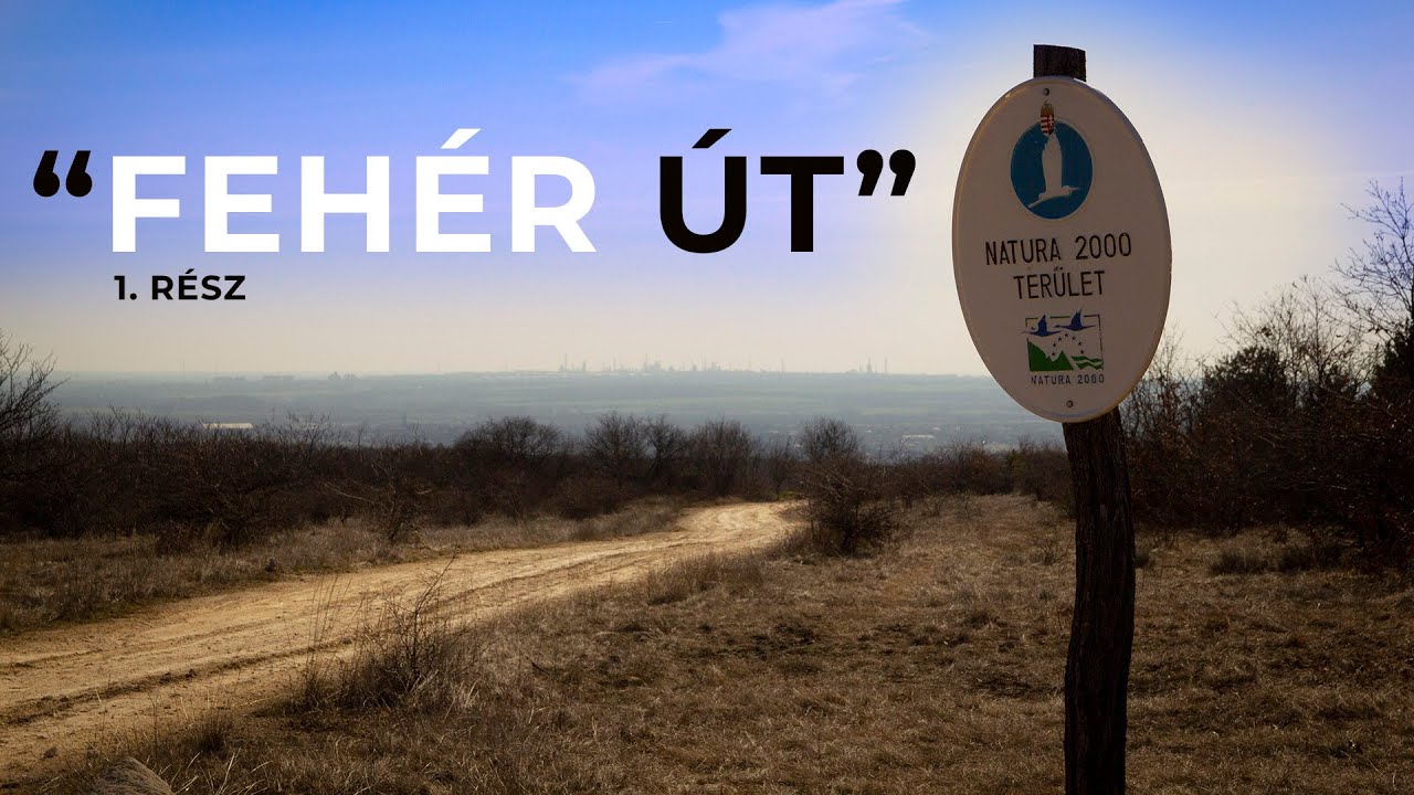 "FEHÉR ÚT" - 1. rész - YouTube