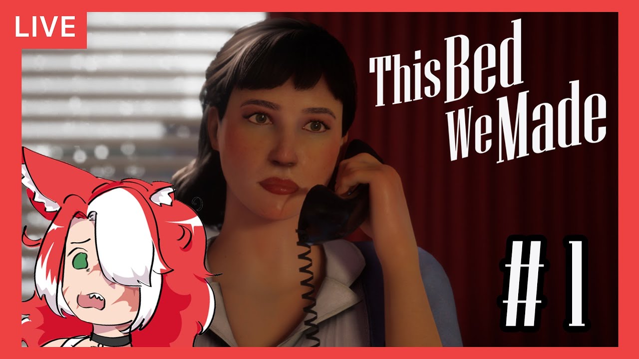 [Live TH/EN] แม่บ้านใส่ใจ คนเล่นใส่จอ - This Bed We Made - #1 - YouTube