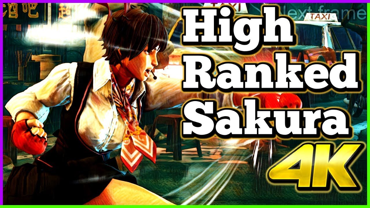 High Ranked Sakura Compilation | Street Fighter 5 AE | 4K Ultra HD ...