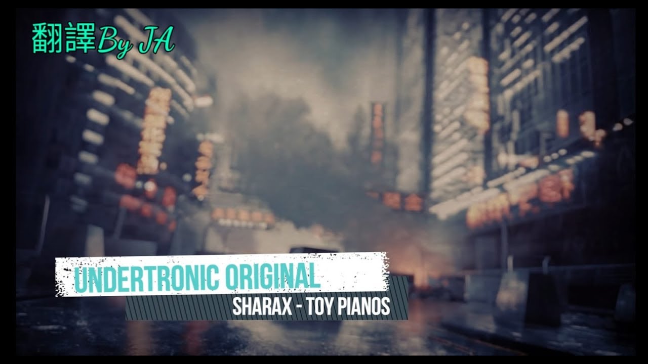 【SharaX歌曲翻譯】- Toy Pianos（中文字幕） - YouTube