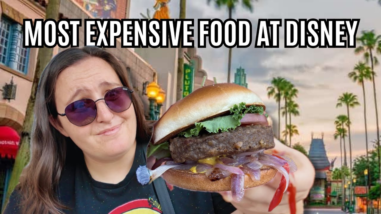 THE MOST EXPENSIVE FOOD IN DISNEY'S HOLLYWOOD STUDIOS- Disney Dining ...