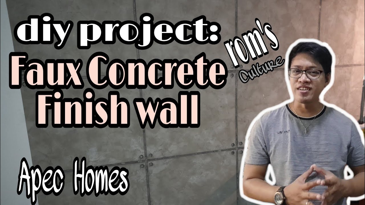 How to Create Concrete Finish Wall | roms Culture | Apec Homes | House Renovation - YouTube